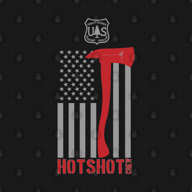 Hotshot Crew - Fire Department - T-Shirt | TeePublic