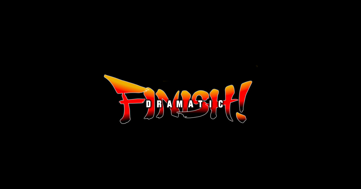 Dramatic Finish! - Fighterz - Sticker | TeePublic