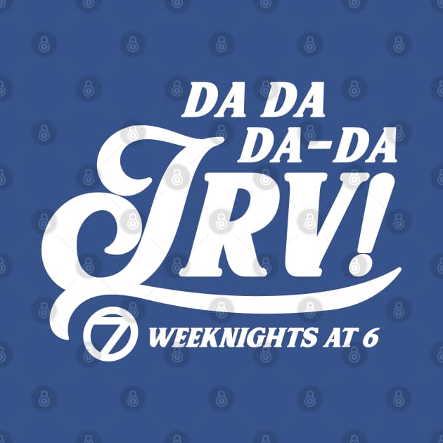 Irv Weinstein Buffalo News Anchor Channel 7 - Buffalo - T-Shirt | TeePublic