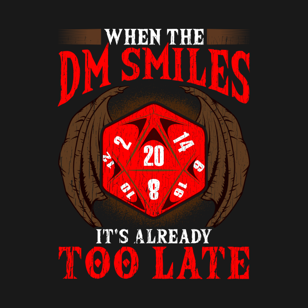 Funny When the DM Smiles, It's Already Too Late - When The Dm Smiles ...