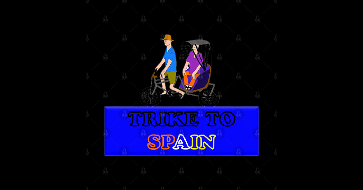 Trike to Spain - Three - Wheeled Cycle - Spain Gift - Sticker | TeePublic