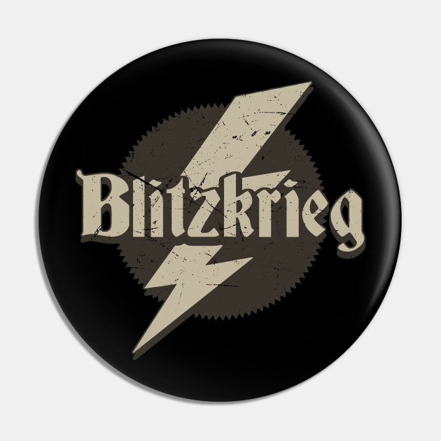 WW2 Germany Blitzkrieg Vintage - Blitzkrieg - Pin | TeePublic