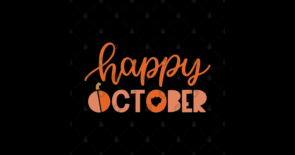 Happy October - Happy October - Sticker | TeePublic