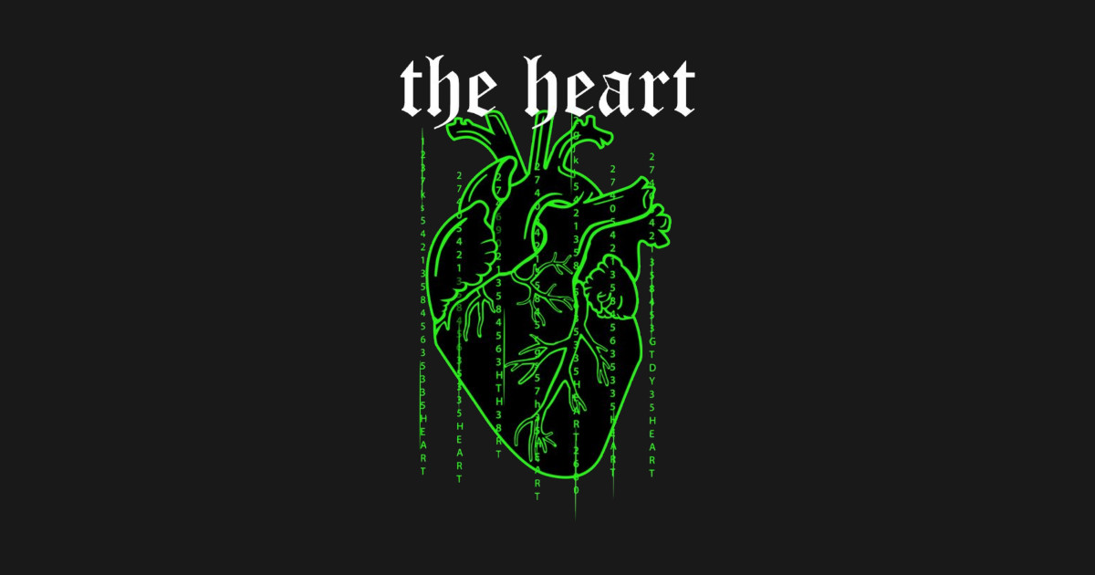 The heart matrix - The Heart Matrix - T-Shirt | TeePublic