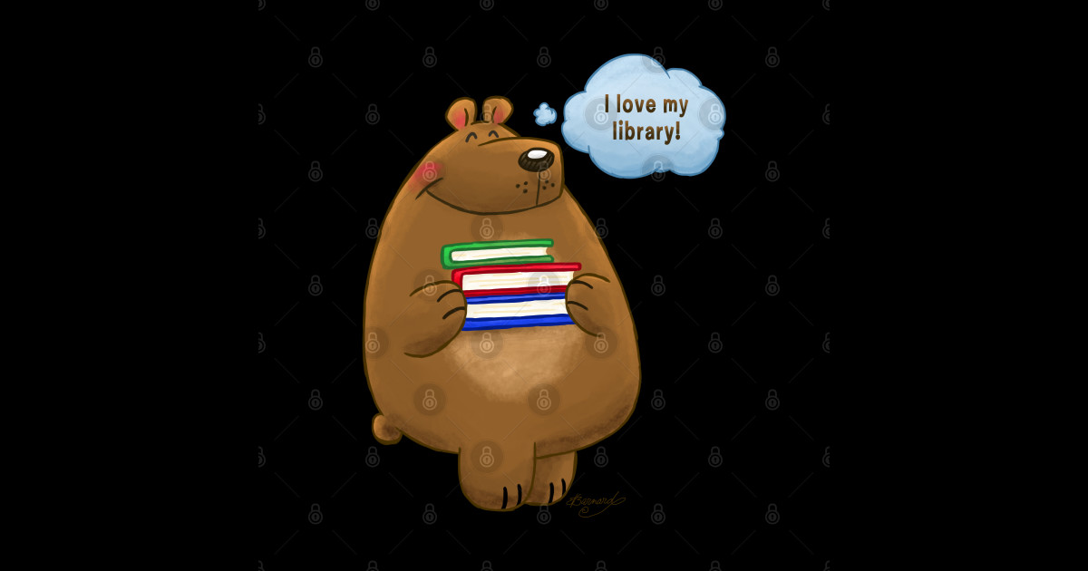 I Love My Library Ready To Read Bear! - Library - Sticker | TeePublic