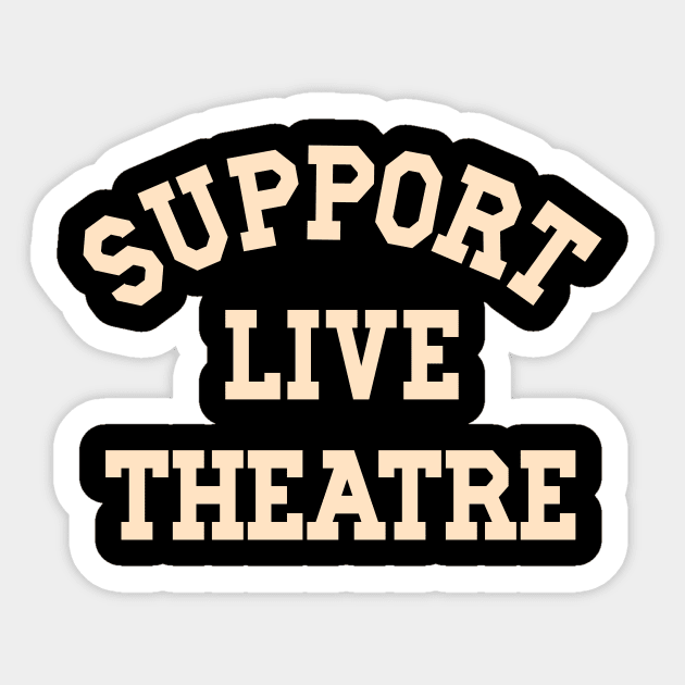 Support Live Theatre Drama Teacher Play Performer Stage Crew - Drama ...