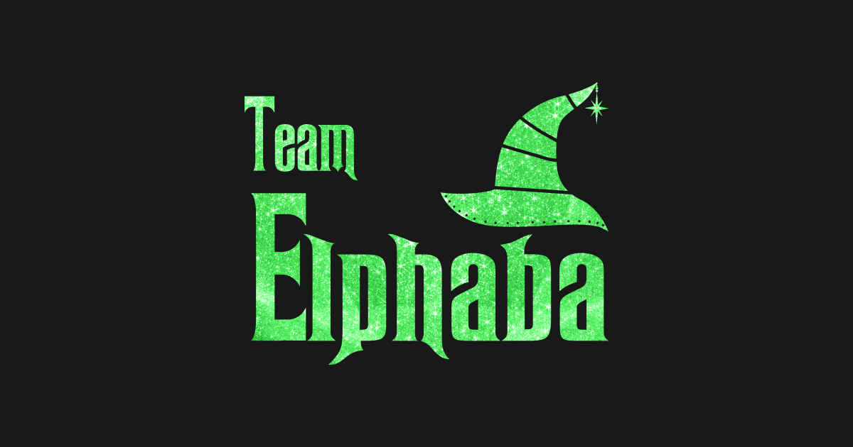 Team Elphaba Wicked - Wicked - T-Shirt | TeePublic