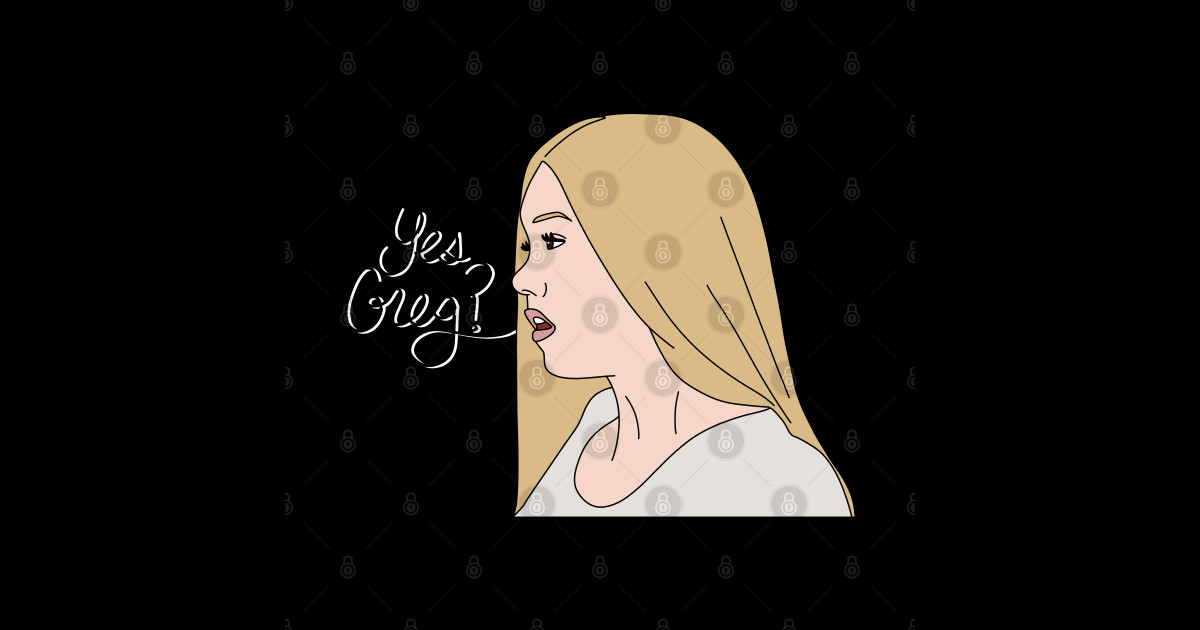 Yes, Greg? - Brady Bunch - Sticker | TeePublic