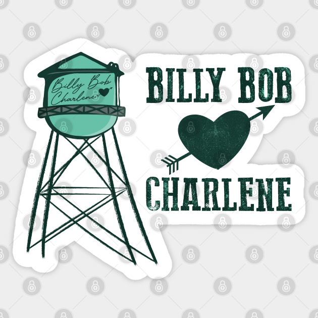 Billy Bob loves Charlene tanks-valentines day - Billy Bob - Sticker ...