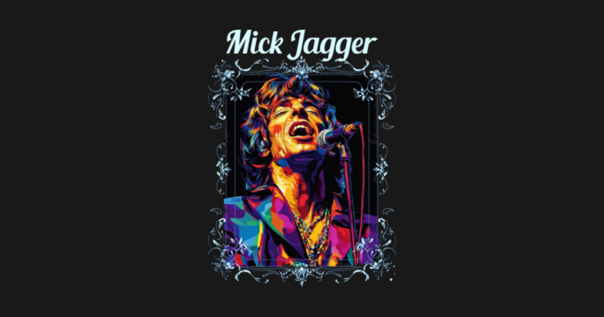MICHAEL PHILIP JAGGER MUSICIAN FAN ART - Michael Philip Jagger Musician Fan Art - T-Shirt ...