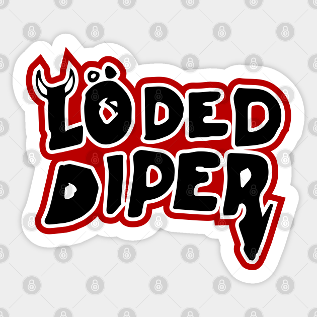 Loaded Diaper fan art - Loaded Diaper - Sticker | TeePublic