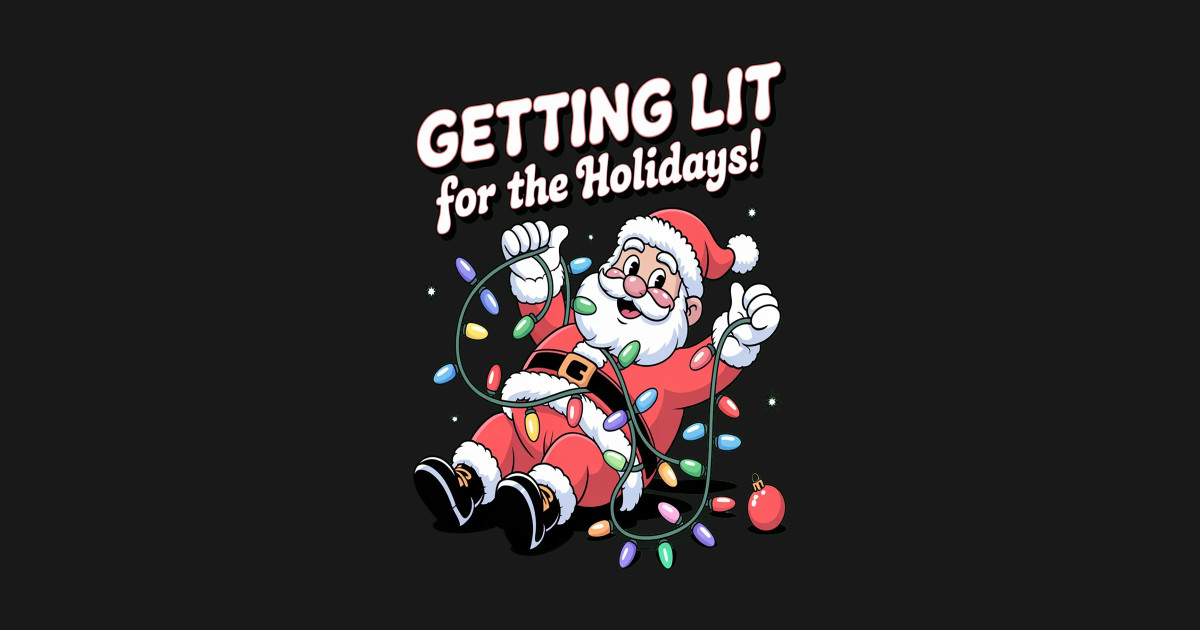 Getting Lit For The Holidays Santa Claus Christmas Lights Party ...