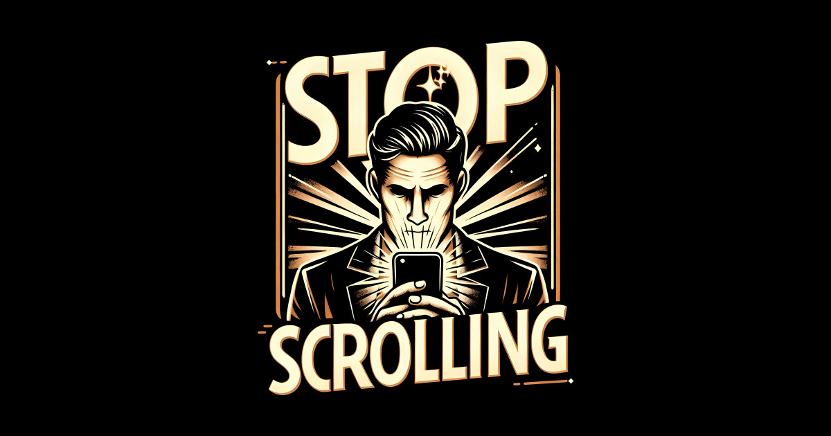 Stop Doom Scrolling - Masculinity - Sticker | TeePublic