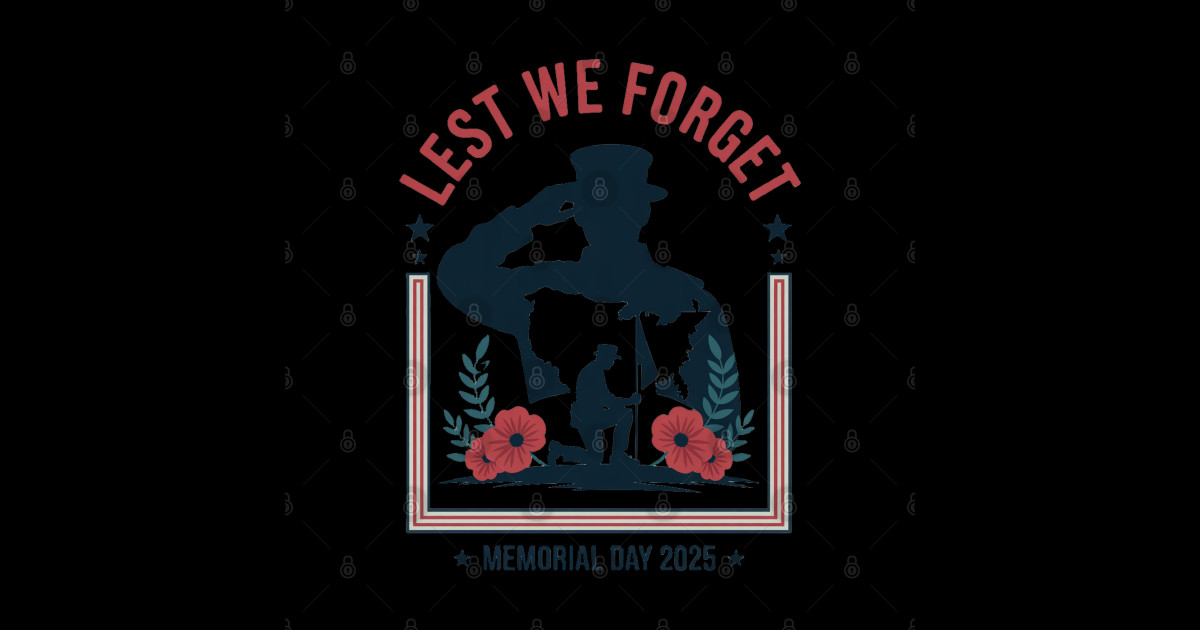 MEMORIAL DAY 2025 - Lest We Forget—Silhouettes, Poppies & Union Frame ...