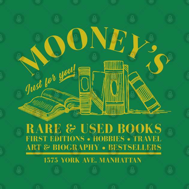 Mooney's Bookstore - Mooneys - T-Shirt | TeePublic