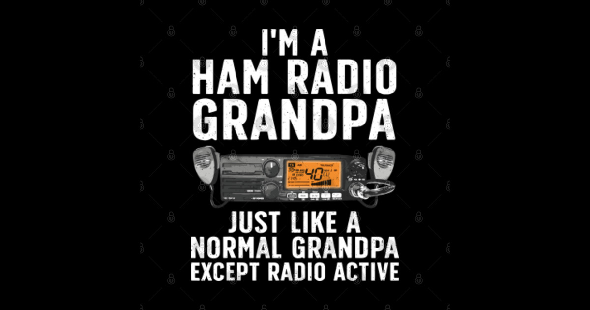 Funny Ham Radio Art For Grandpa Ham Operator Amateur Radio - Operator Amateur Radio - Sticker ...