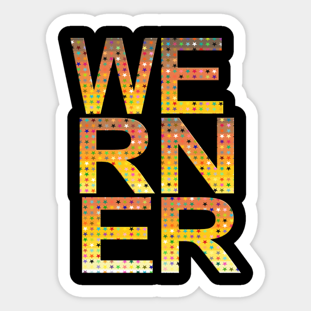 Werner, name, typography - Werner - Sticker | TeePublic
