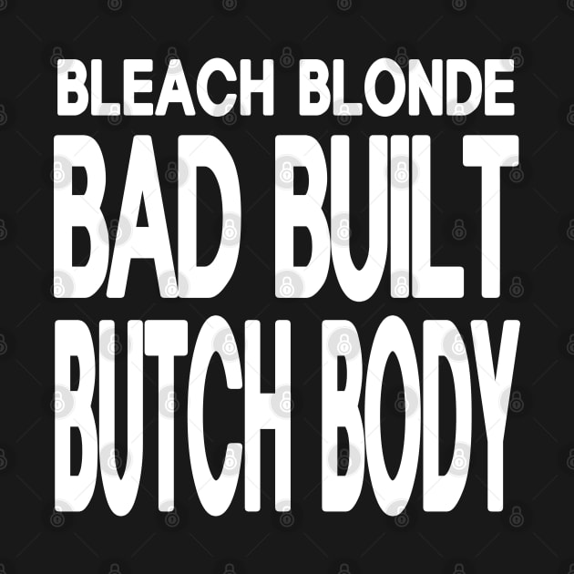 Bleach Blonde Bad Built Butch Body - Bleach Blonde Bad Built Butch Body ...