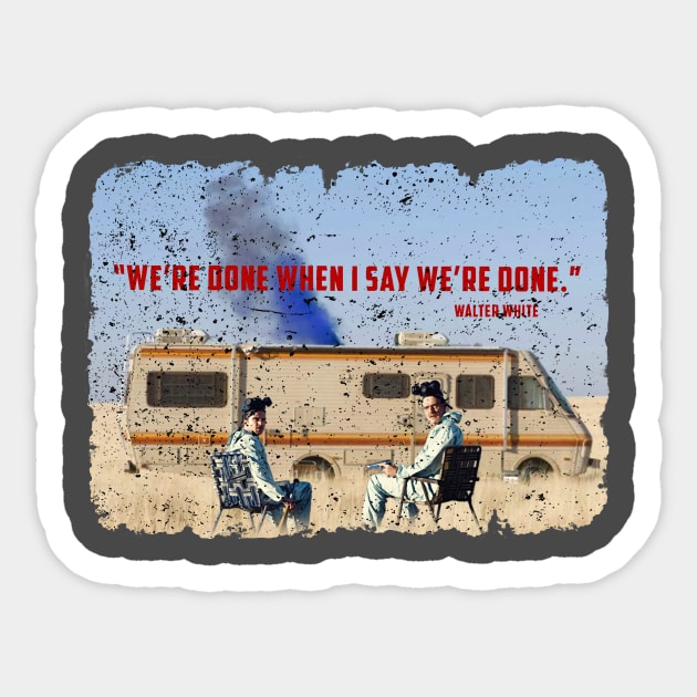Breaking Bad RV with Quote - Rough Texture - Breaking Bad - Sticker ...