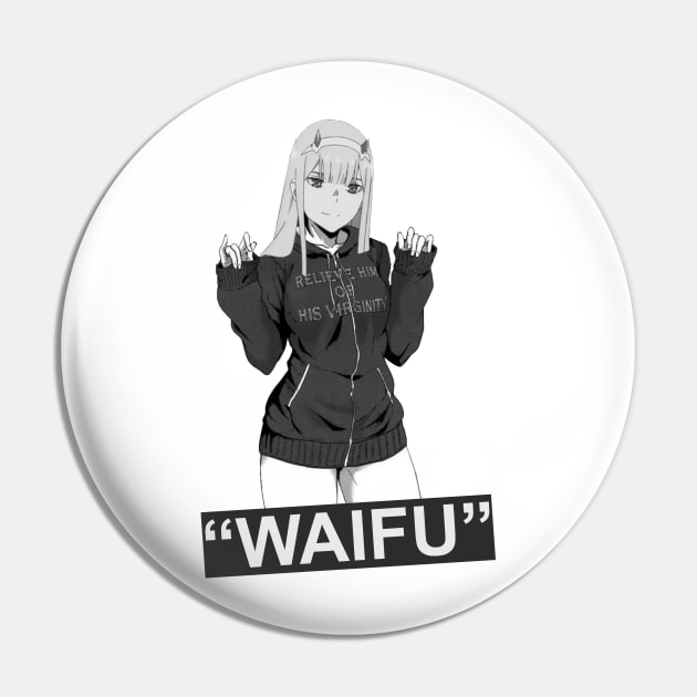 Darling in the Franxx Zero Two Waifu - Anime - Pin | TeePublic