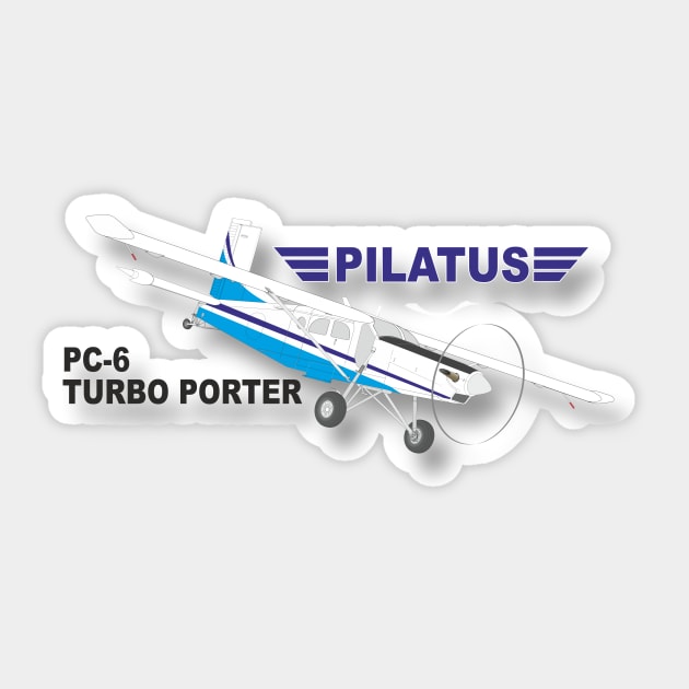 Pilatus PC-6 Turbo Porter - Pilatus - Sticker | TeePublic