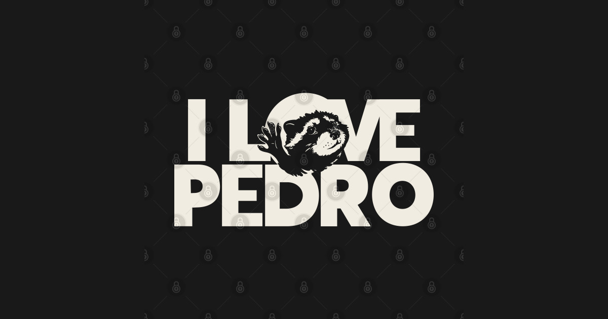 Pedro Raccoon - I LOVE PEDRO | MEME | Black - Pedro Raccoon - T-Shirt ...