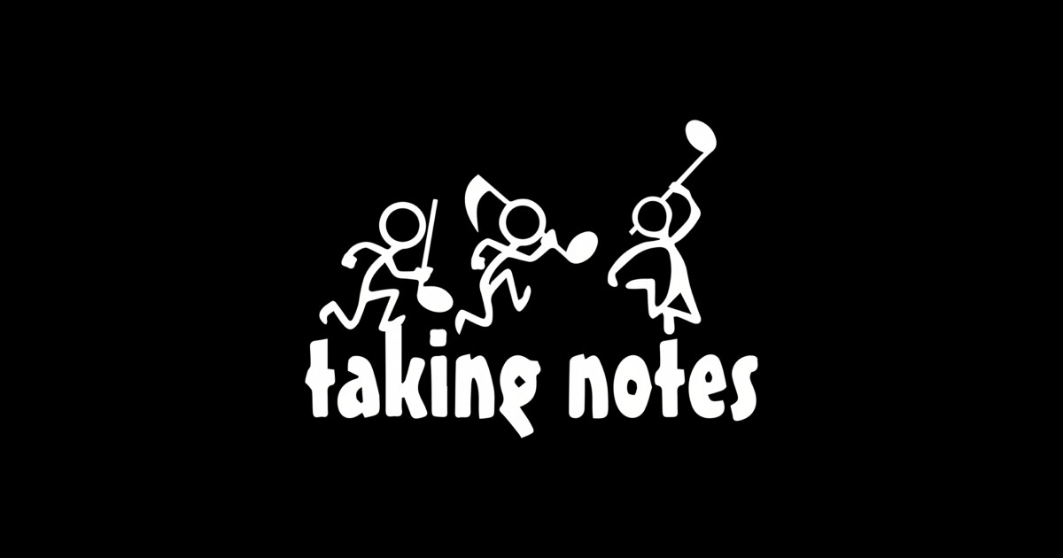 Musical - Taking Notes - Music - Music Teachers - Taking Notes ...