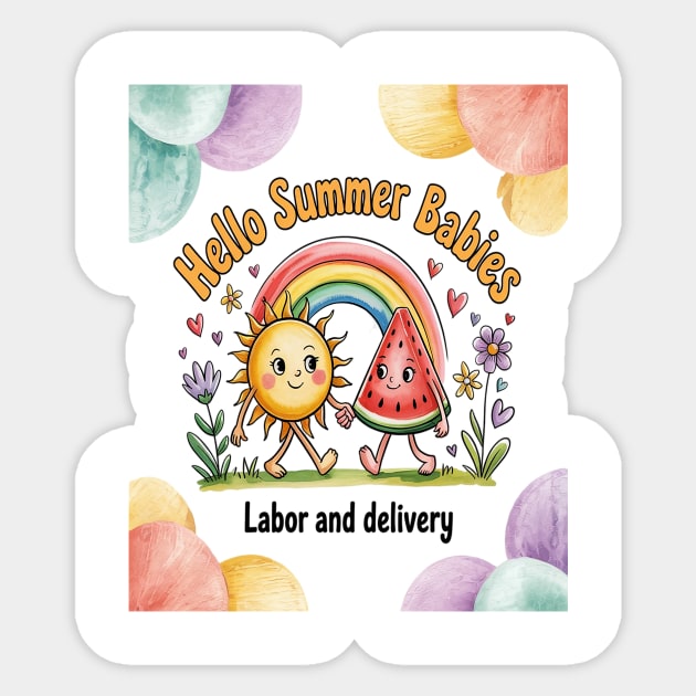 Hello Summer Babies Summer Labor and Delivery - Hello Summer Babies ...