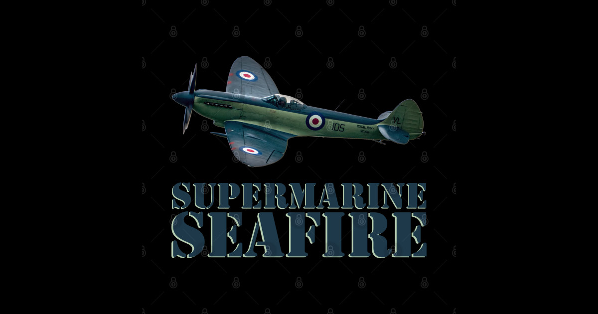 Supermarine Seafire - Supermarine Seafire Airplane - Sticker | TeePublic