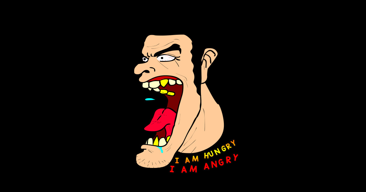 I am Hungry - Hungry - Sticker | TeePublic