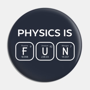 Physics Is Fun Periodic Table Pins and Buttons for Sale | TeePublic