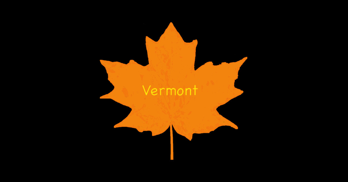 Vermont Maple Leaf - Vermont Maple Leaf - T-Shirt | TeePublic