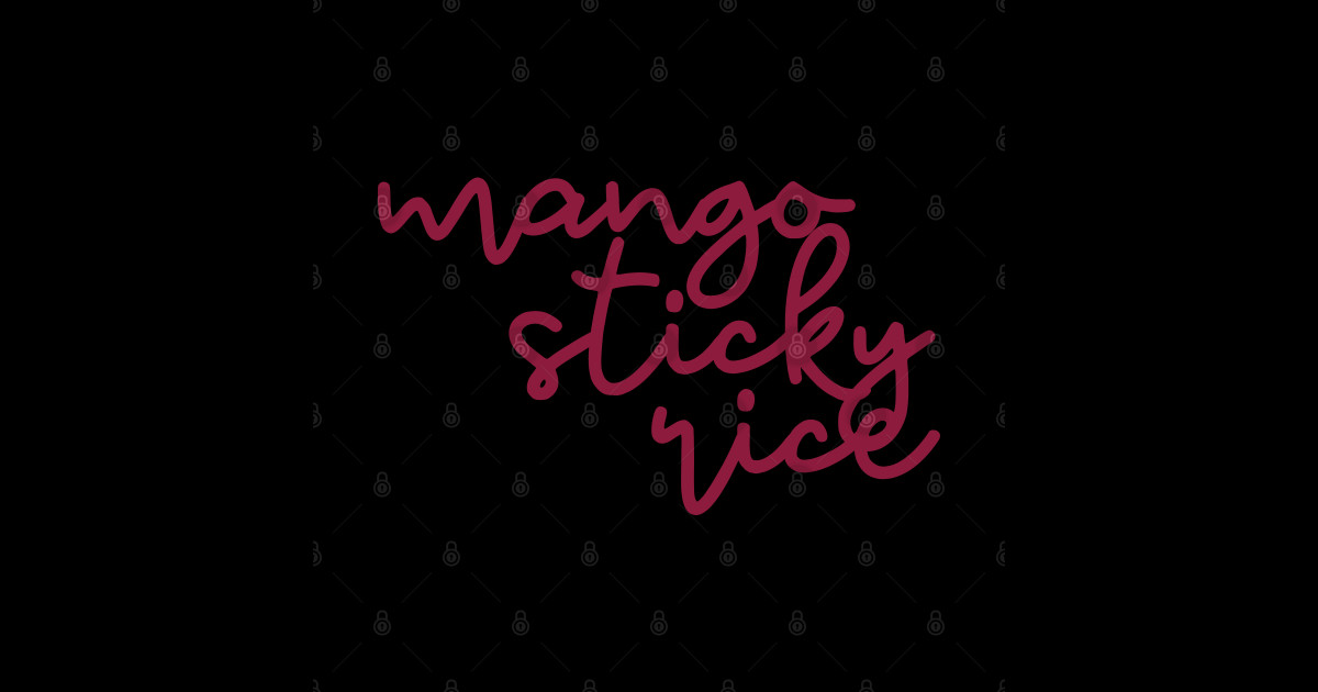 mango sticky rice - maroon red - Mango Sticky Rice - Sticker | TeePublic