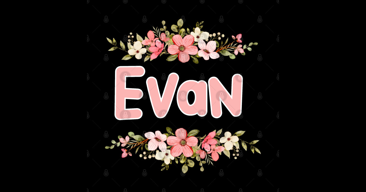 Flower Border Evan Name Label - Flower Border Evan Name Label - Sticker ...
