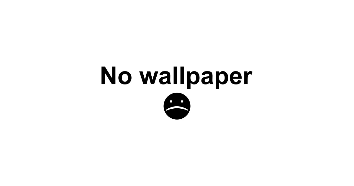 NO WALPAPER - Walpaper - T-Shirt | TeePublic