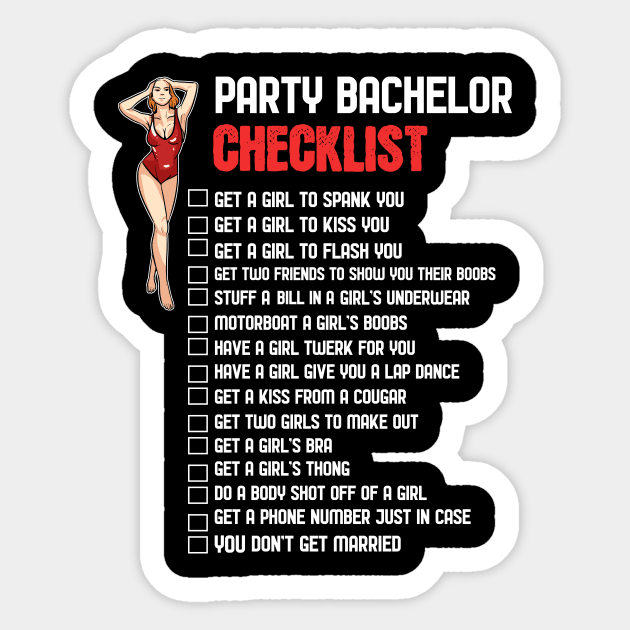 Bachelor Party Checklist - Wedding - Sticker | TeePublic