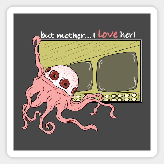 Eyeball Monster Tribute - Alien - Sticker | TeePublic