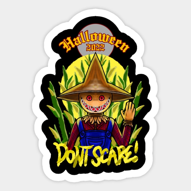 Don't Scare - Scarecrow - Sticker | TeePublic