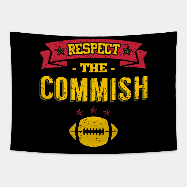 Respect the commish - Commish - Tapestry | TeePublic