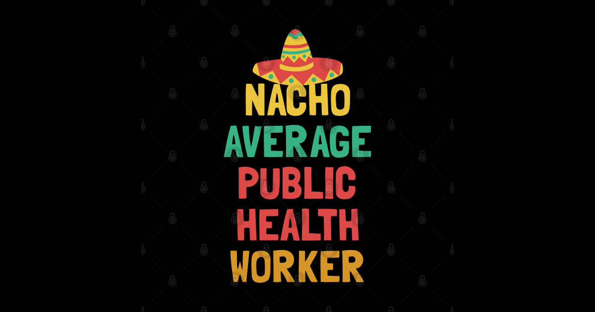 Not Your Average Public Health Worker - Public Health - Sticker | TeePublic
