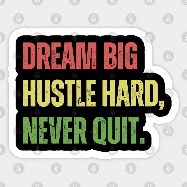 Dream big color - Dream - Sticker | TeePublic