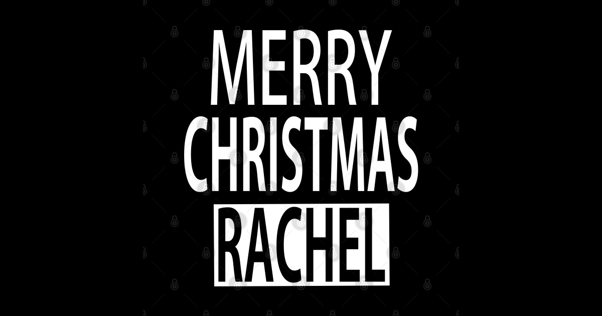 Merry Christmas Rachel - Christmas Gifts - Sticker | TeePublic