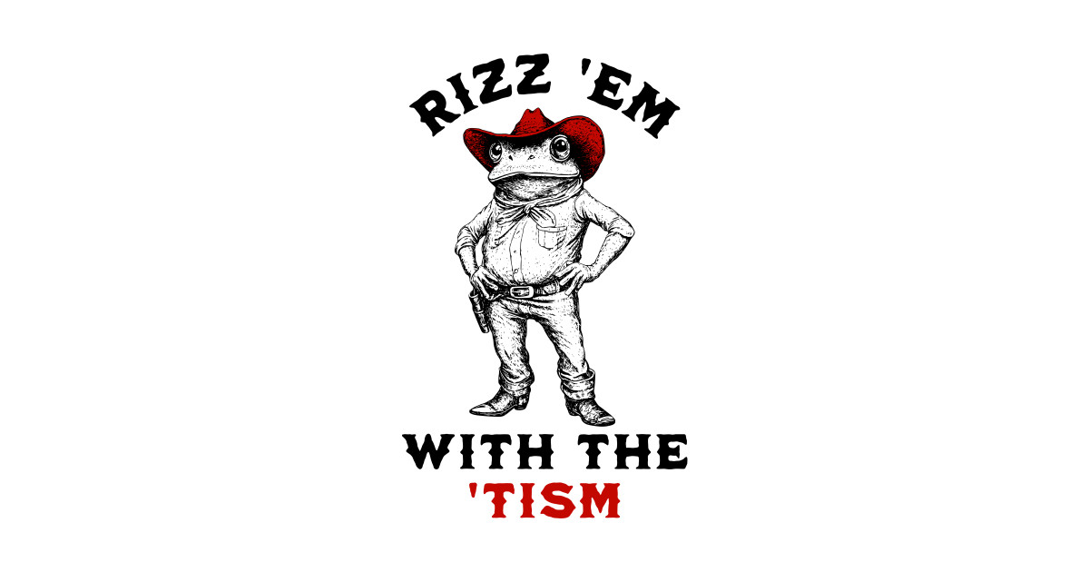 Rizz Em With The Tism Vintage Cowboy Frog Meme - Rizz Em With The Tism ...
