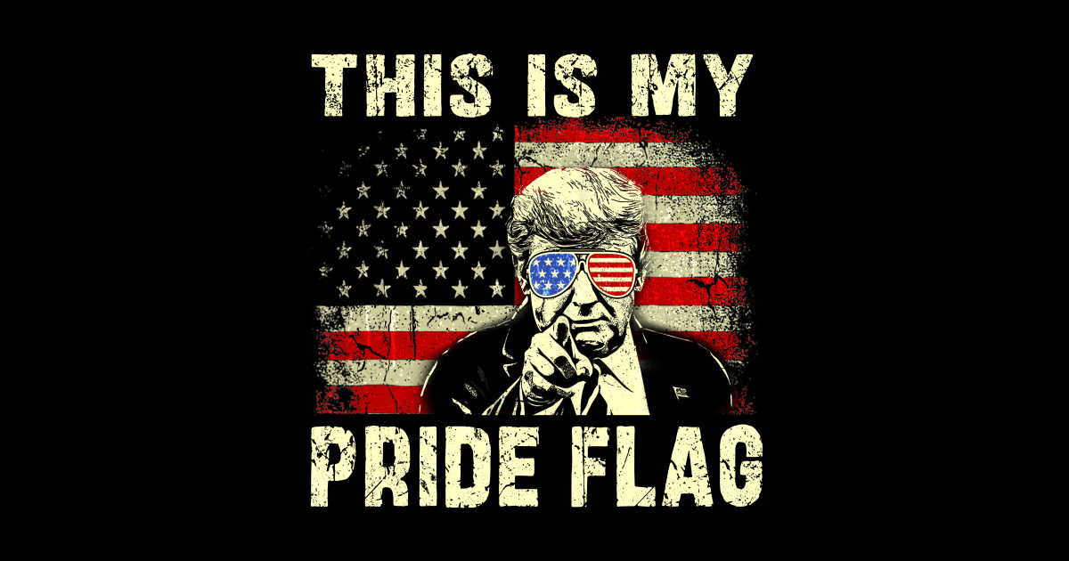 Trump This is my Pride Flag - Trump This Is My Pride Flag - Sticker ...