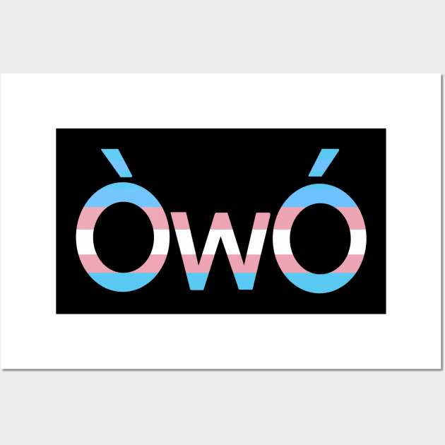 ÒwÓ Transgender Pride angry owo furry shirt - Pride - Posters and Art ...