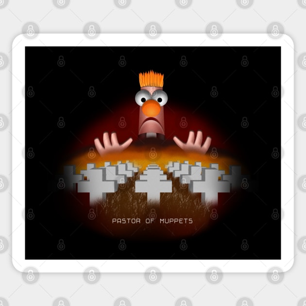 Pastor of Muppets - Parody Design - Sticker | TeePublic