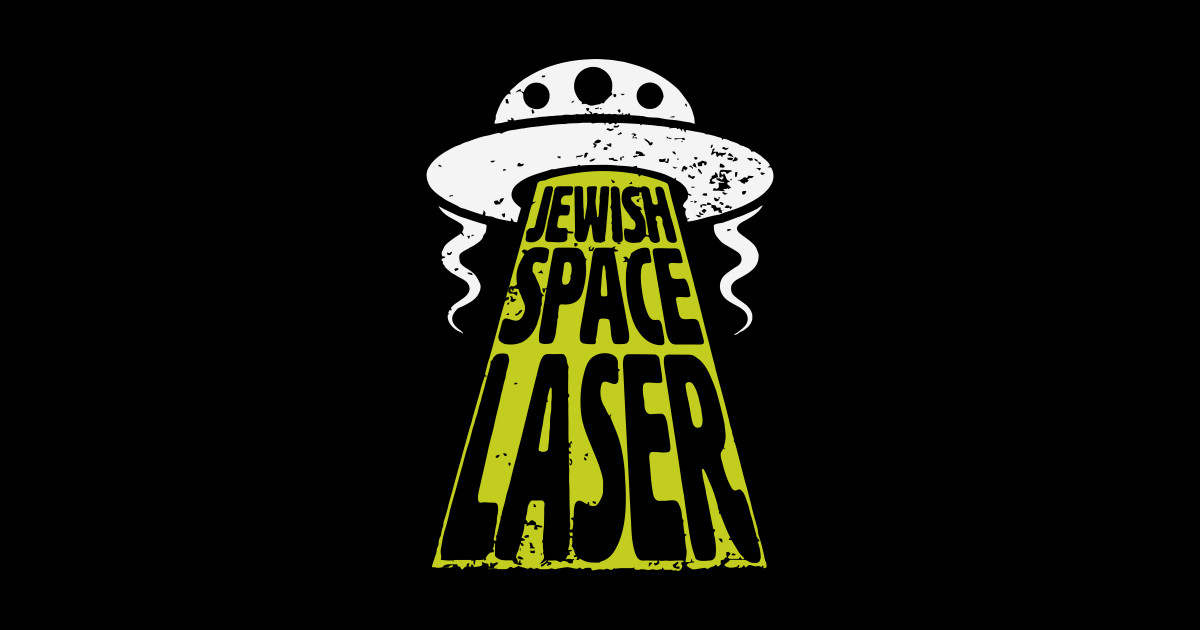 Jewish Space Laser Funny Parody - Jewish Space Laser Funny Parody - Pin ...
