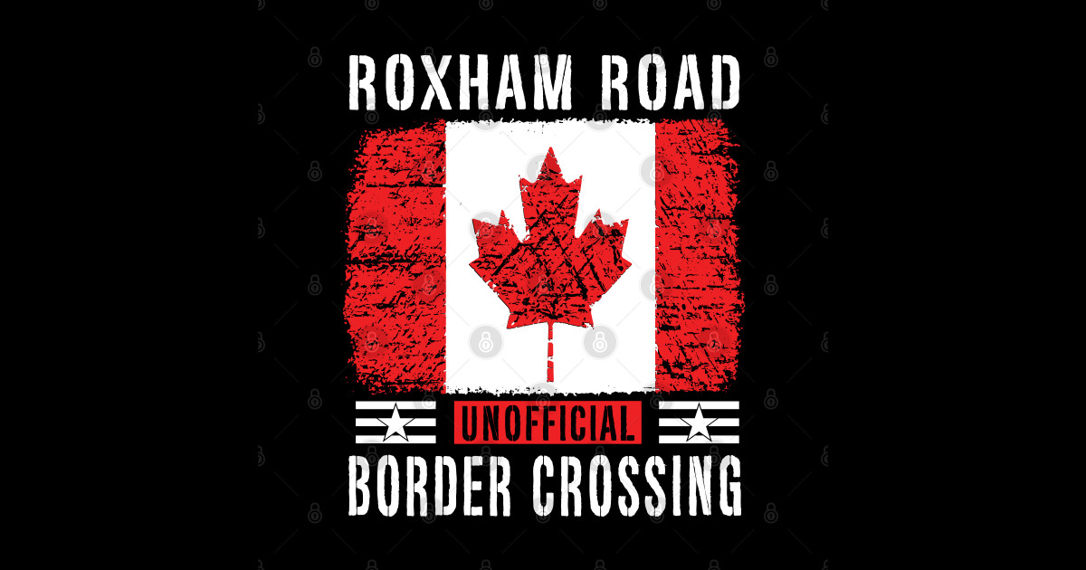 Roxham Road - Unofficial border crossing - Quebec - T-Shirt | TeePublic