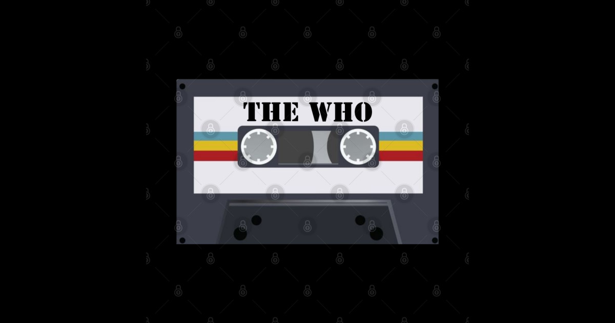 The Who / Cassette Tape Style - The Who - Sticker | TeePublic