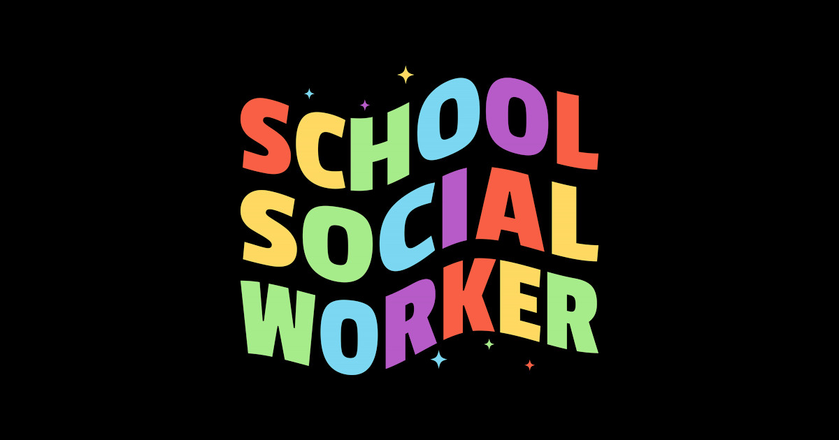 School Social Worker - School Social Worker - Sticker | TeePublic